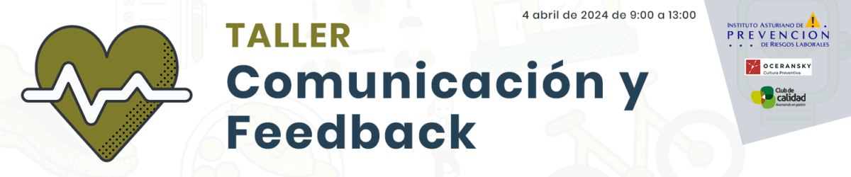 Taller sobre comunicación y feedback | Red de Empresas Saludables - Club Calidad